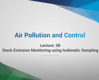 Lecture 58: Stack Emission Monitoring using Isokinetic Sampling ...